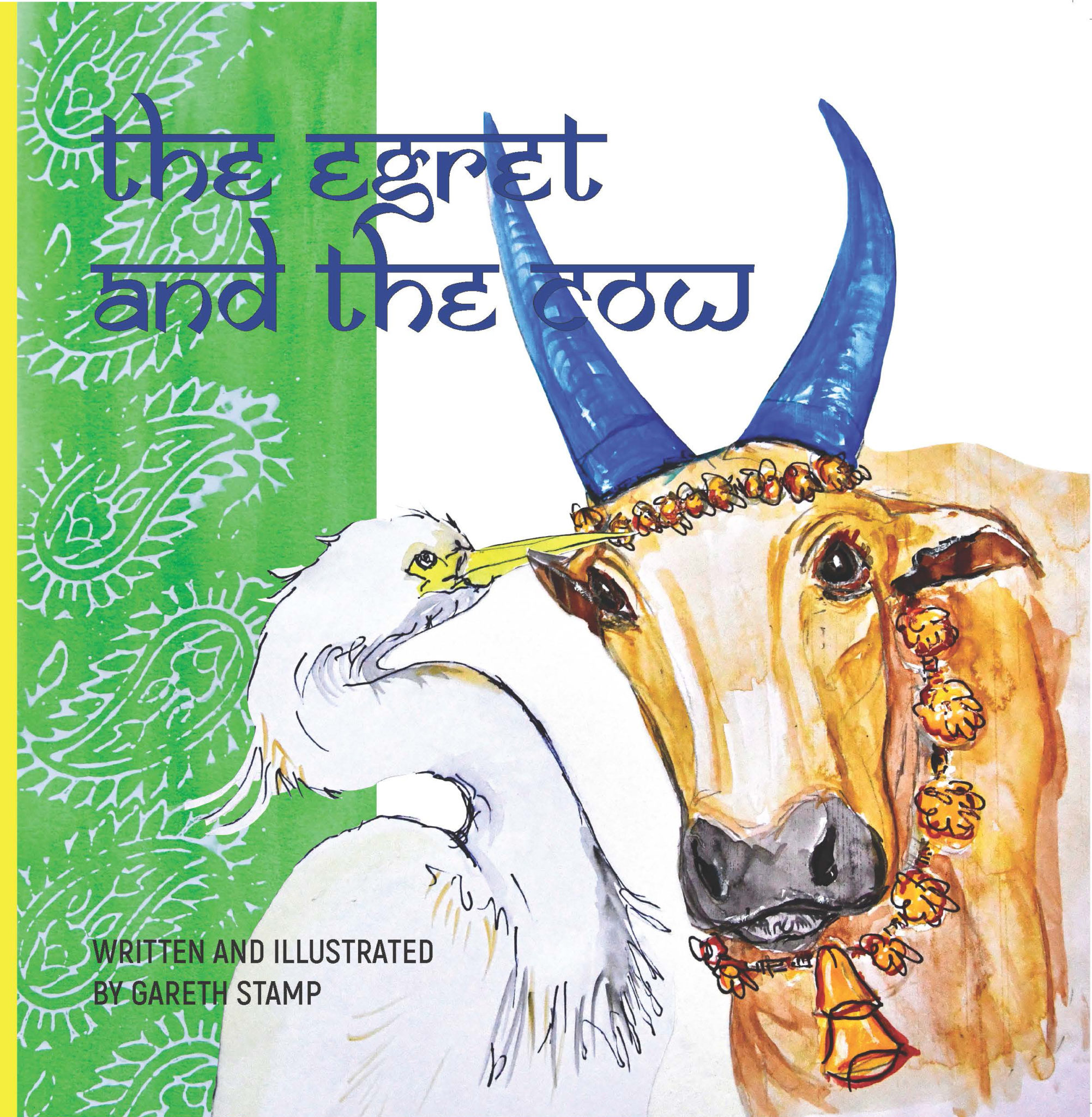 THE EGRET AND THE COW by Gareth Stamp - Discovery Book Shop